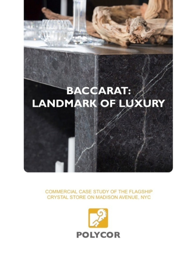 The Baccarat Showroom: A Thin Stone Slabs Case Study - Polycor Inc.