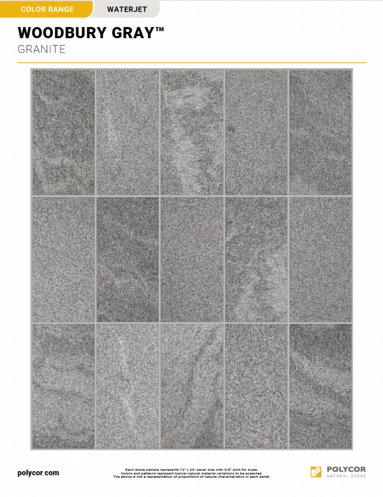 WOODBURY GRAY™ WATERJET Range Sheet - Polycor Inc.